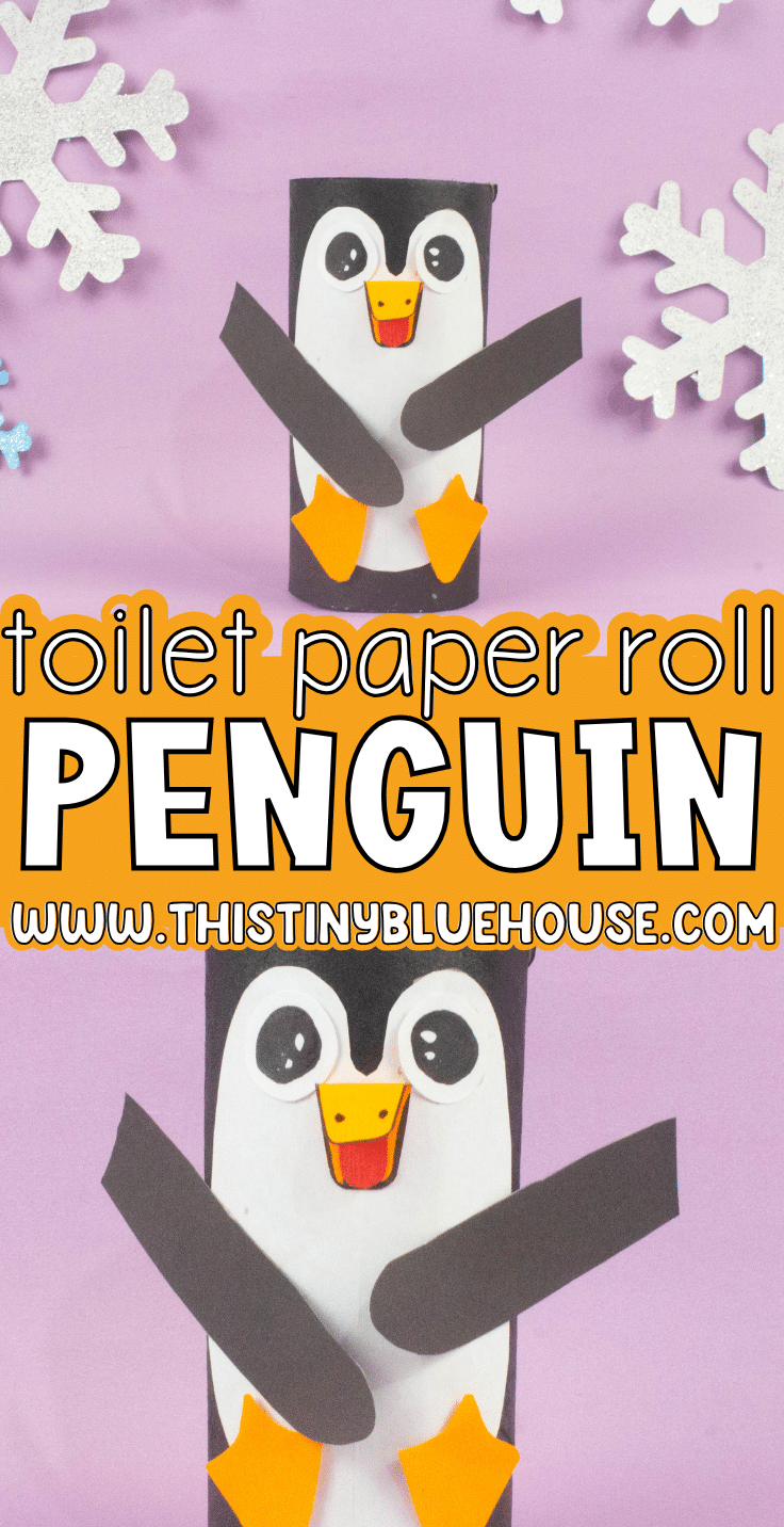 Toilet Paper Roll Penguin Craft - This Tiny Blue House
