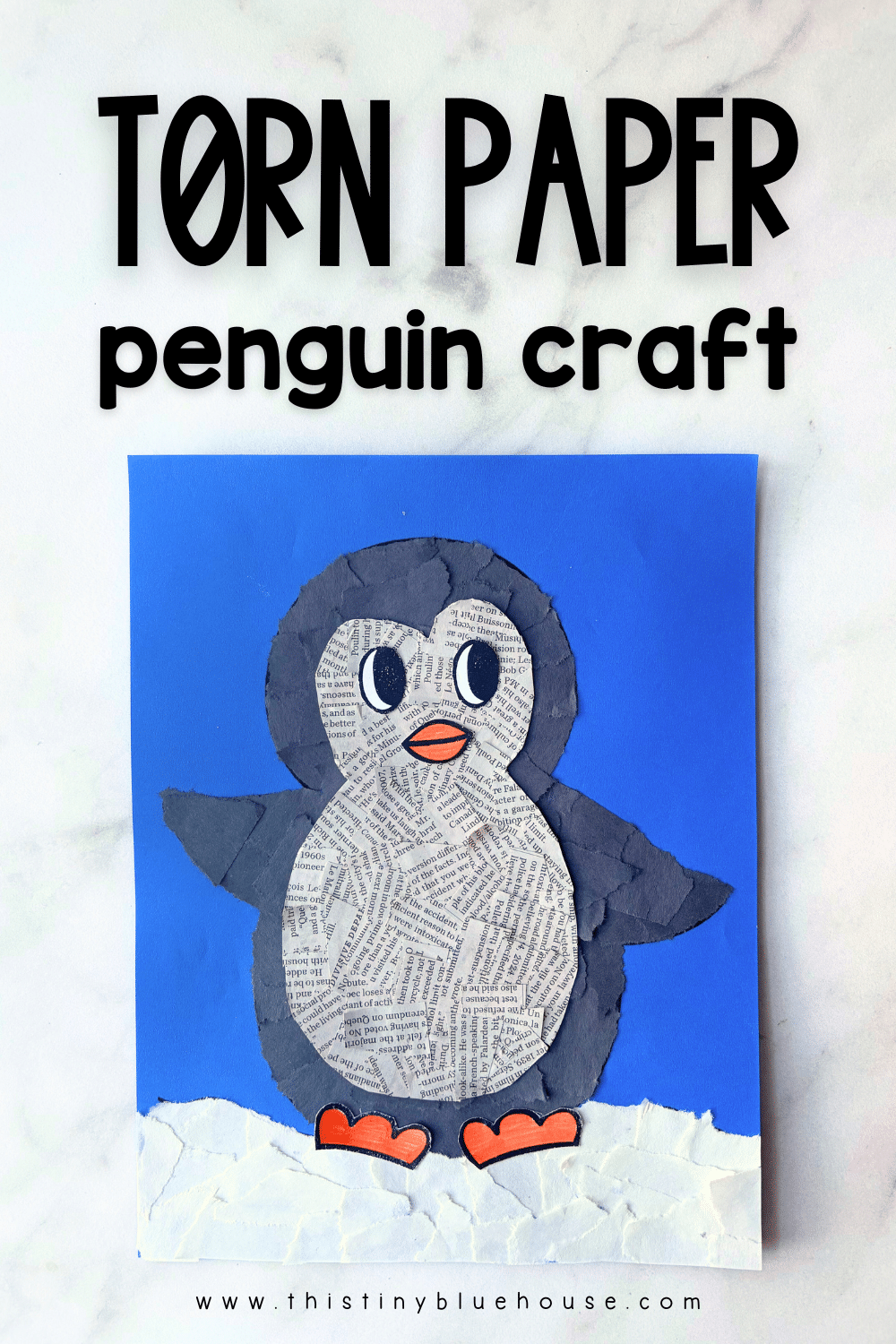 Torn Paper Penguin Craft - This Tiny Blue House