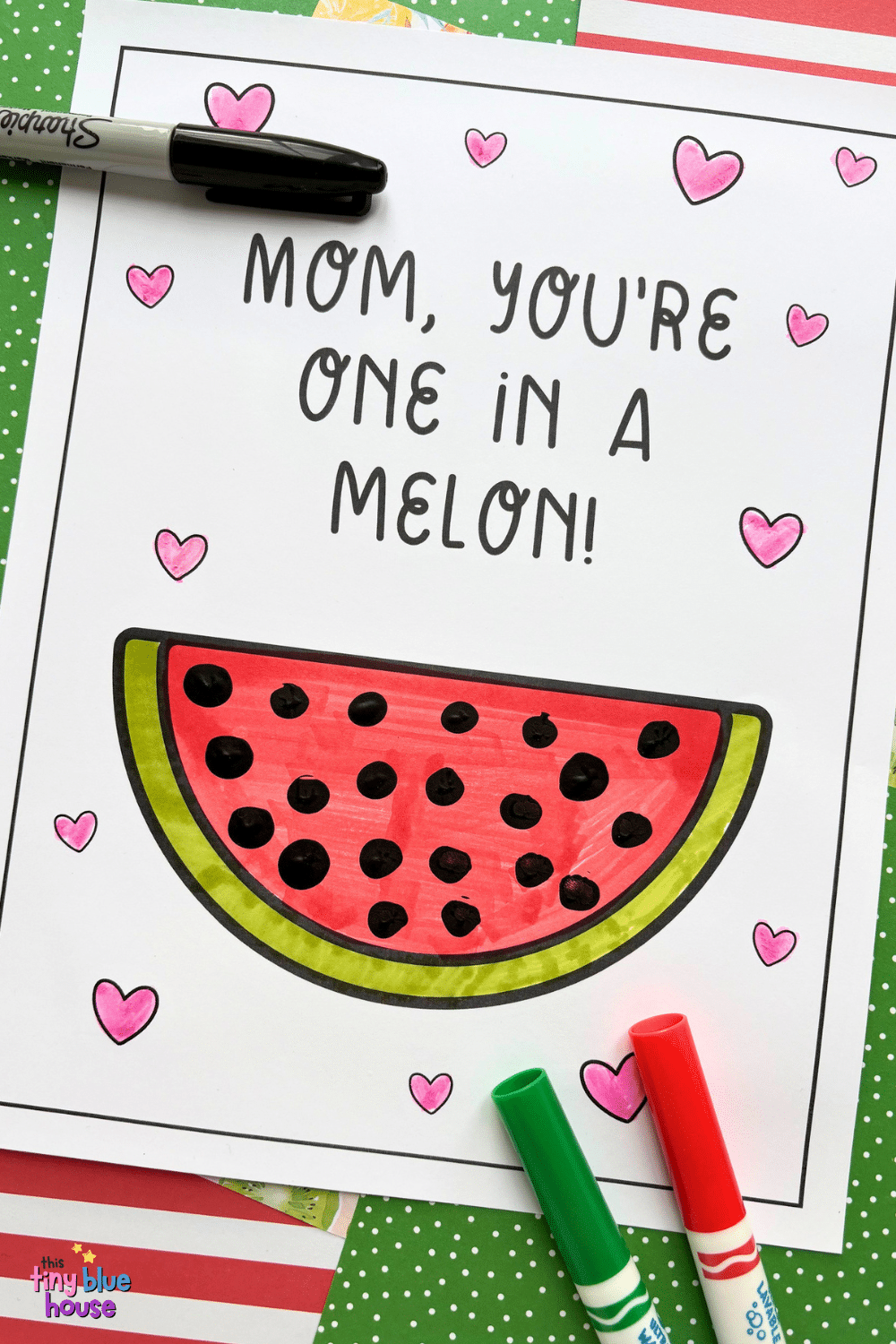 Mom You’re One In A Melon Craft (Free Printable Template) - This Tiny ...